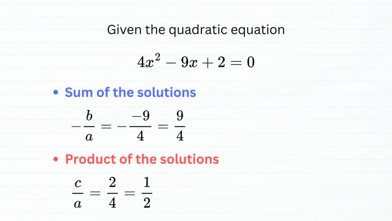 Quick Way to Find the Sum and Product of Quadratic Solutions - SAT MAX